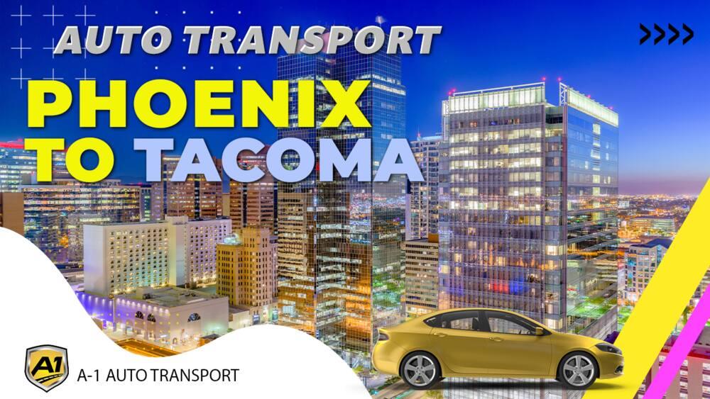 Phoenix to Tacoma Car Shipping | A1 Auto Transport